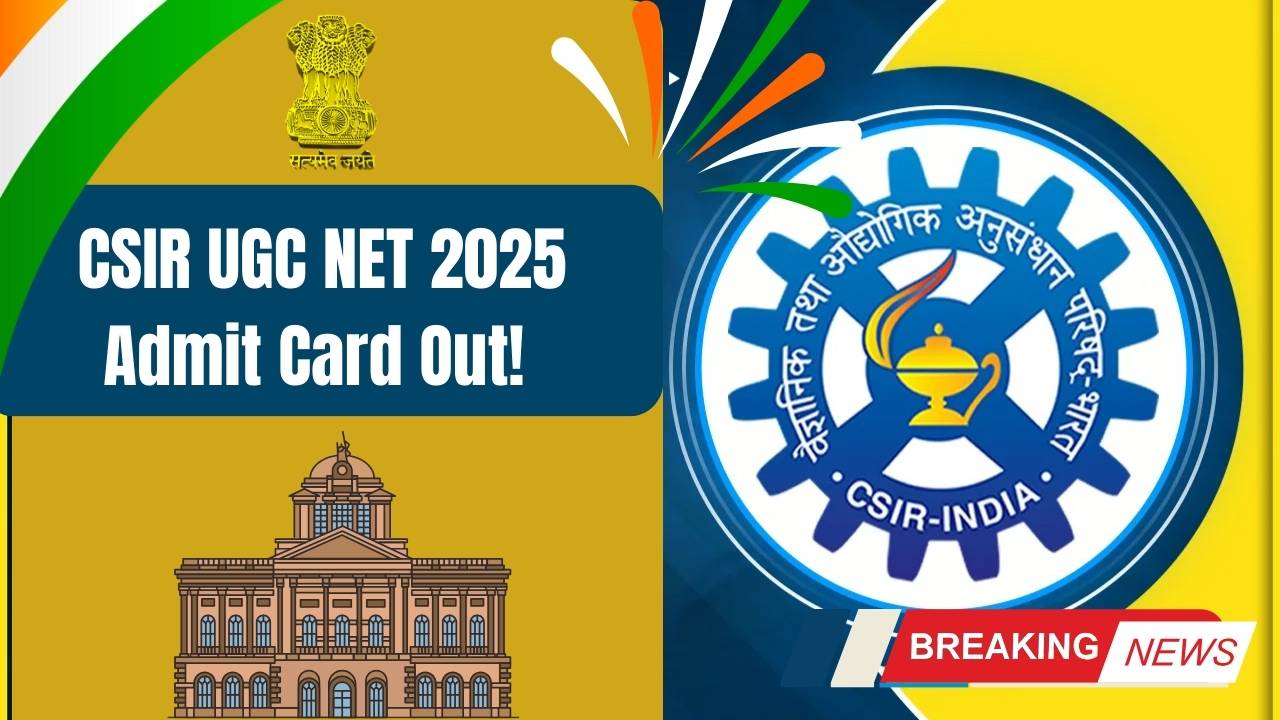 CSIR UGC NET 2025 Admit Card Out! Here’s the Direct Link to Download ... CSIR UGC NET 2025 Admit Card Out! Here’s the Direct Link to Download ...