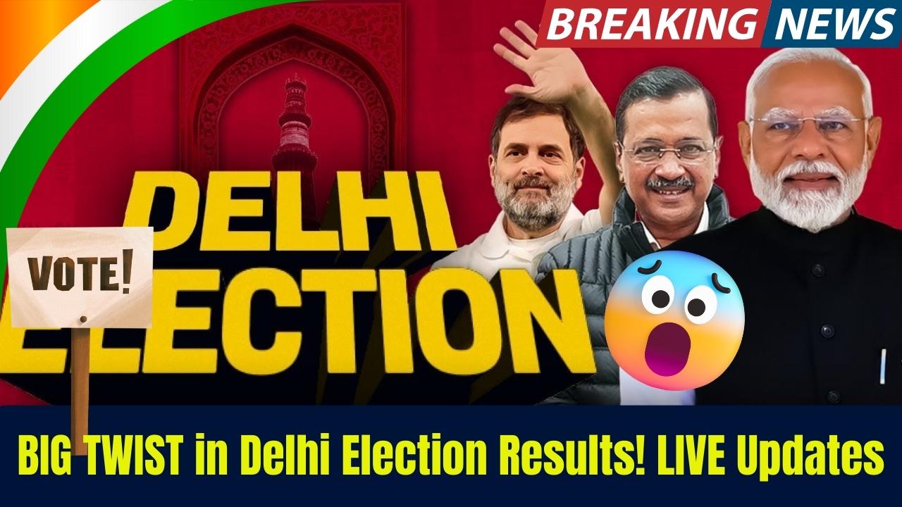 BIG TWIST in Delhi Election Results! LIVE Updates – Who’s Winning? - UP ... BIG TWIST in Delhi Election Results! LIVE Updates – Who’s Winning? - UP ...