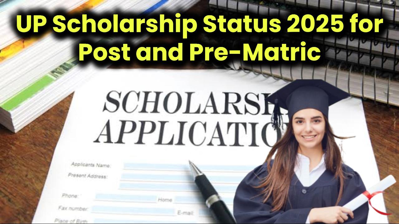 Up Scholarship Status 2025 For Post And Pre Matric Check Scholarship